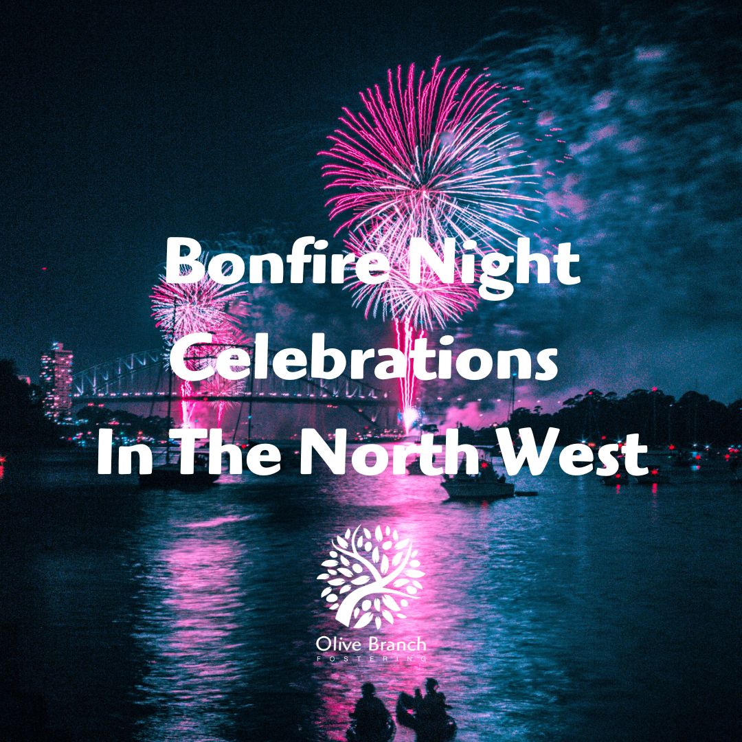Bonfire Night Celebrations in the North West | Olive Branch Fostering